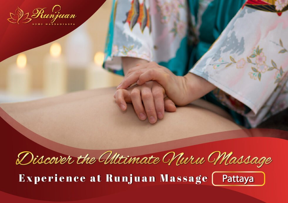 Nuru Massage Experience at Runjuan Massage Pattaya